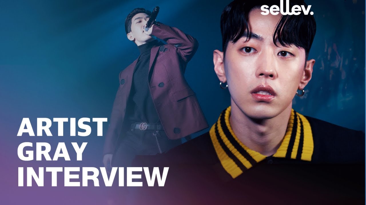 Artist GRAY Interview - YouTube