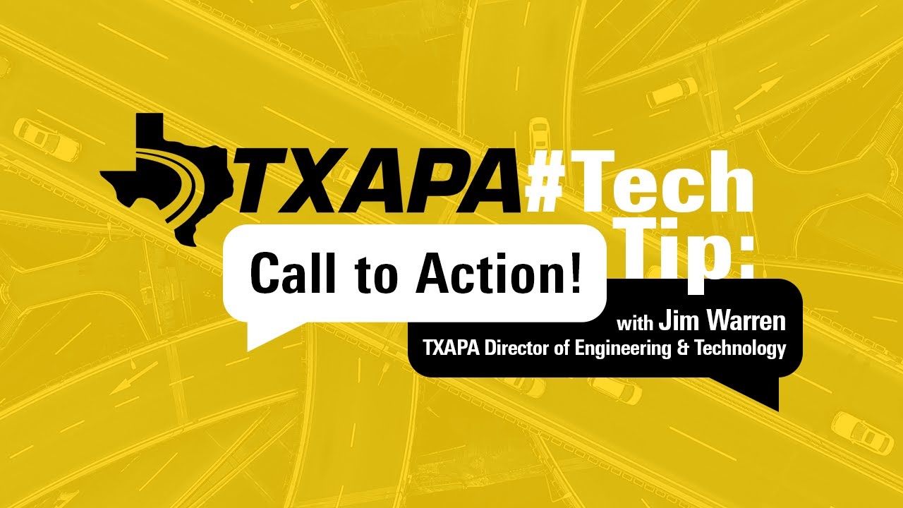TXAPA Technical Tip: Call to Action! - YouTube