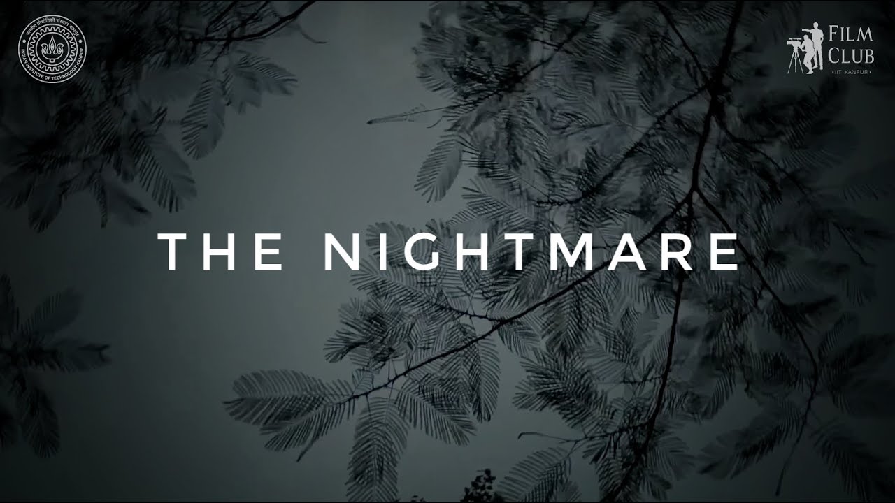 THE NIGHTMARE | Halloween Special | Film Club IITK Production - YouTube