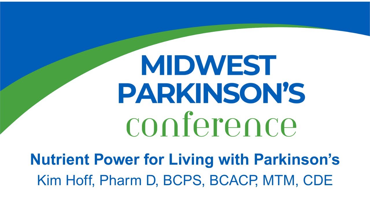 Nutrient Power for Living with Parkinson's - YouTube