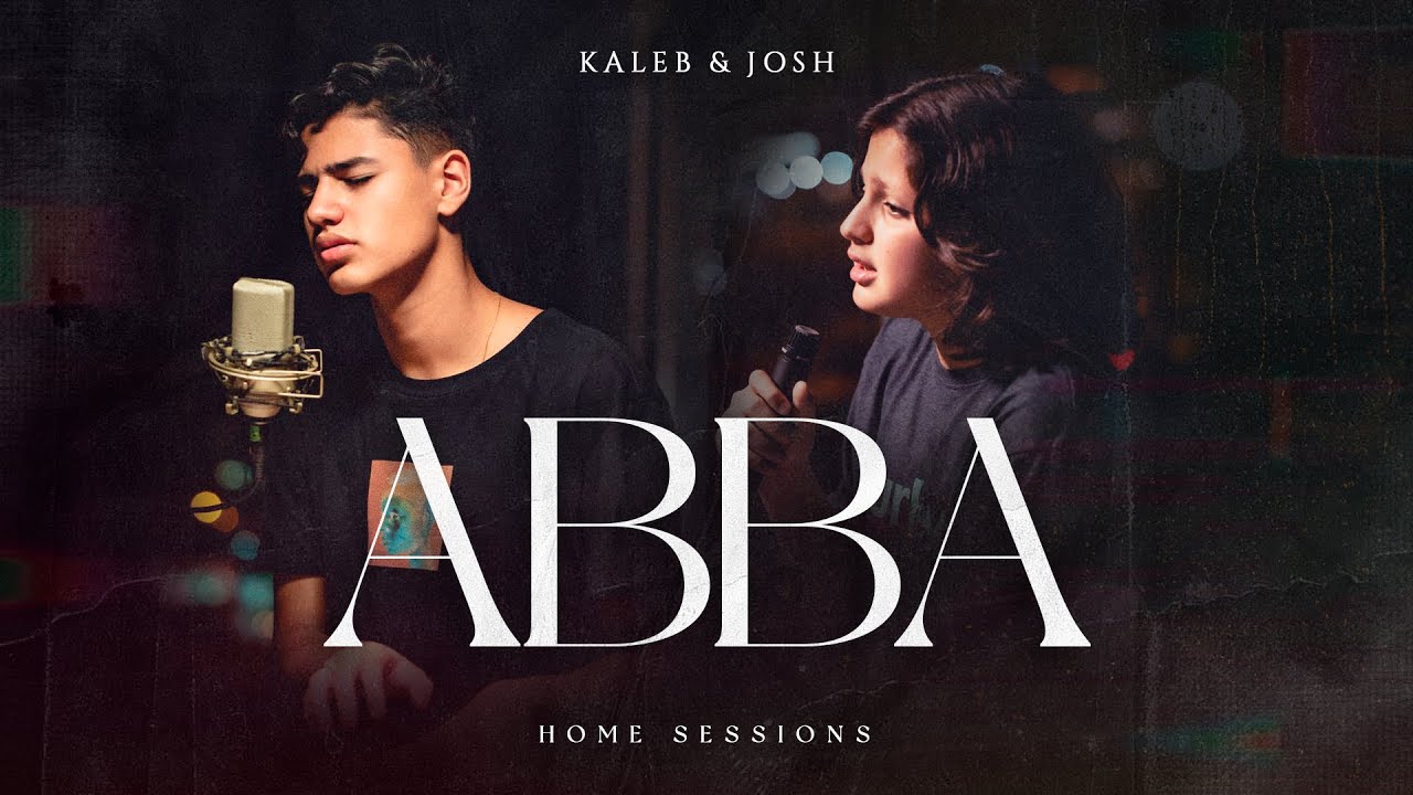 Kaleb e Josh - Abba [Home Sessions] - YouTube