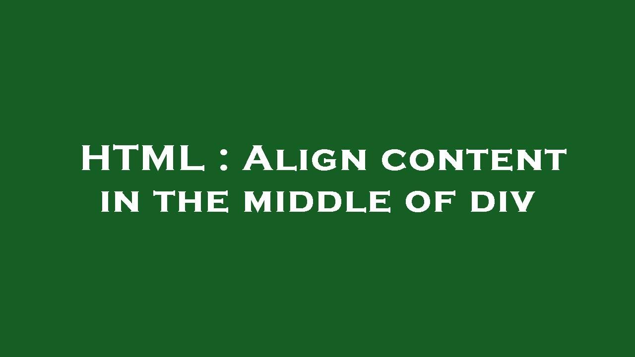 HTML : Align content in the middle of div - YouTube