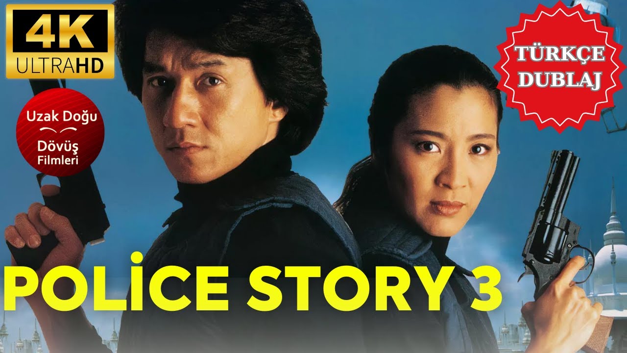 SÜPER POLİS 3 (Police Story 3) 1992 | TÜRKÇE DUBLAJ | 4K AKSİYON FİLMİ ...