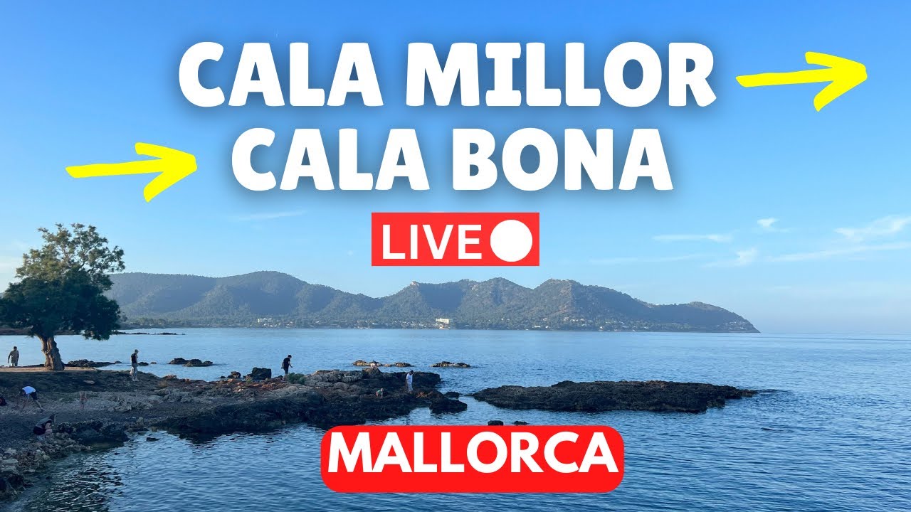 🔴 LIVE in Cala Millor & Cala Bona, Mallorca (Majorca) | 8 June 2024 - YouTube