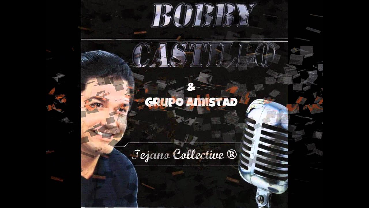 Bobby castillo & Grupo Amistad-Mi Guitarra. - YouTube