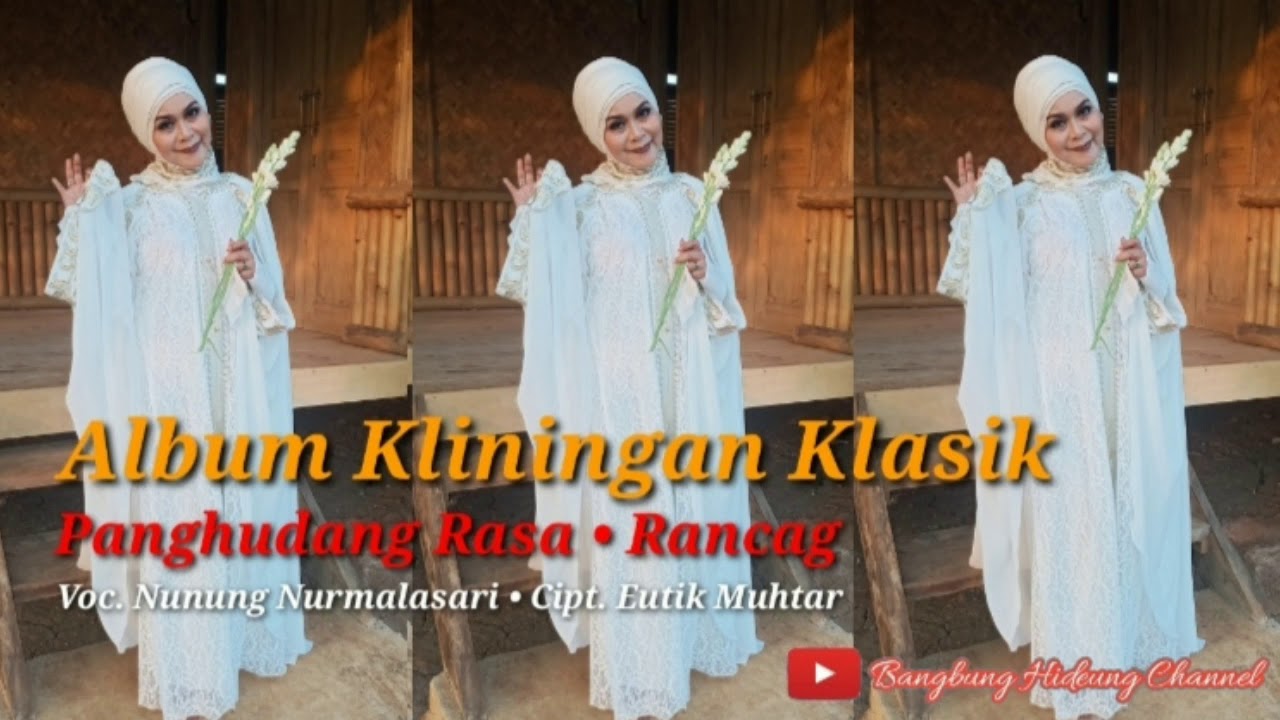 Album Kliningan Klasik - Panghudang Rasa - Rancag - YouTube
