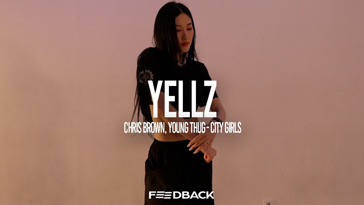 Chris Brown, Young Thug - City Girls | YELLZ Choreography - YouTube