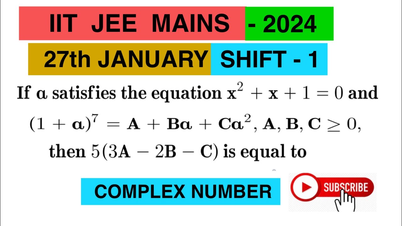 #IITJEE_MAINS2024# if alpha satisfies equation x^2+x+1=0and(1+alpha)^7 ...