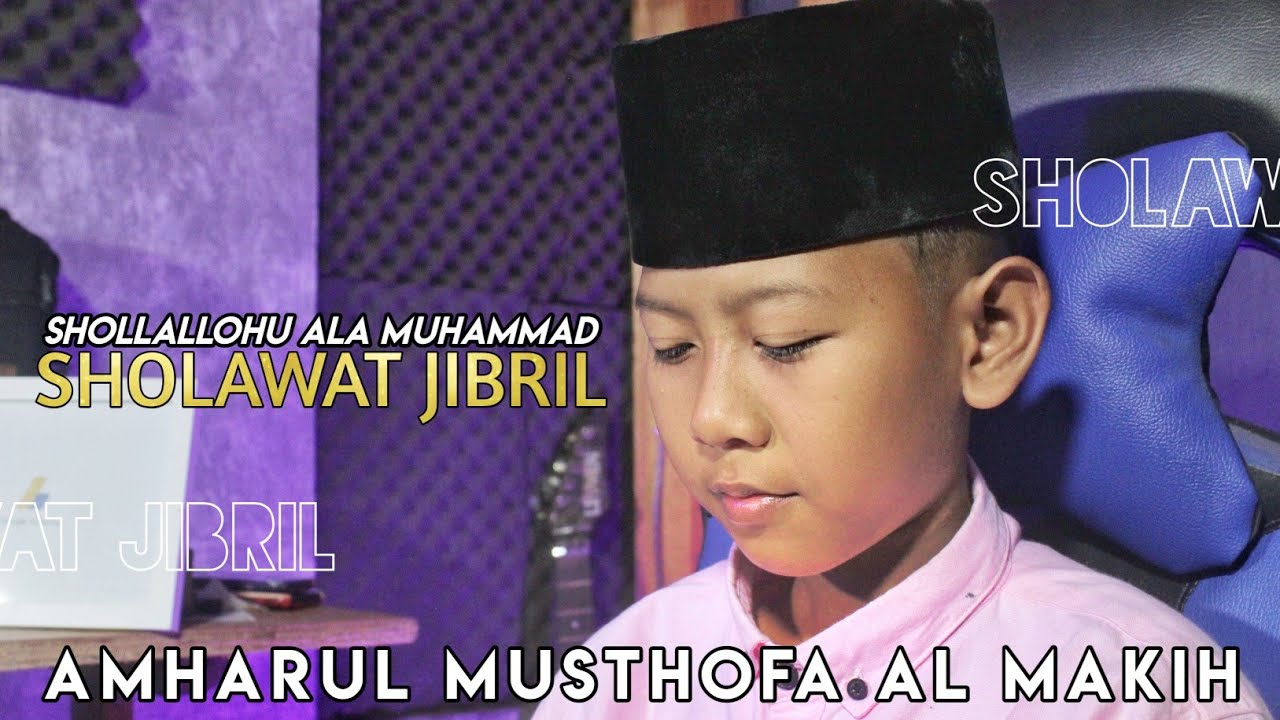 Sholawat Jibril - Sholallahu Ala Muhammad | cover by Arul - YouTube