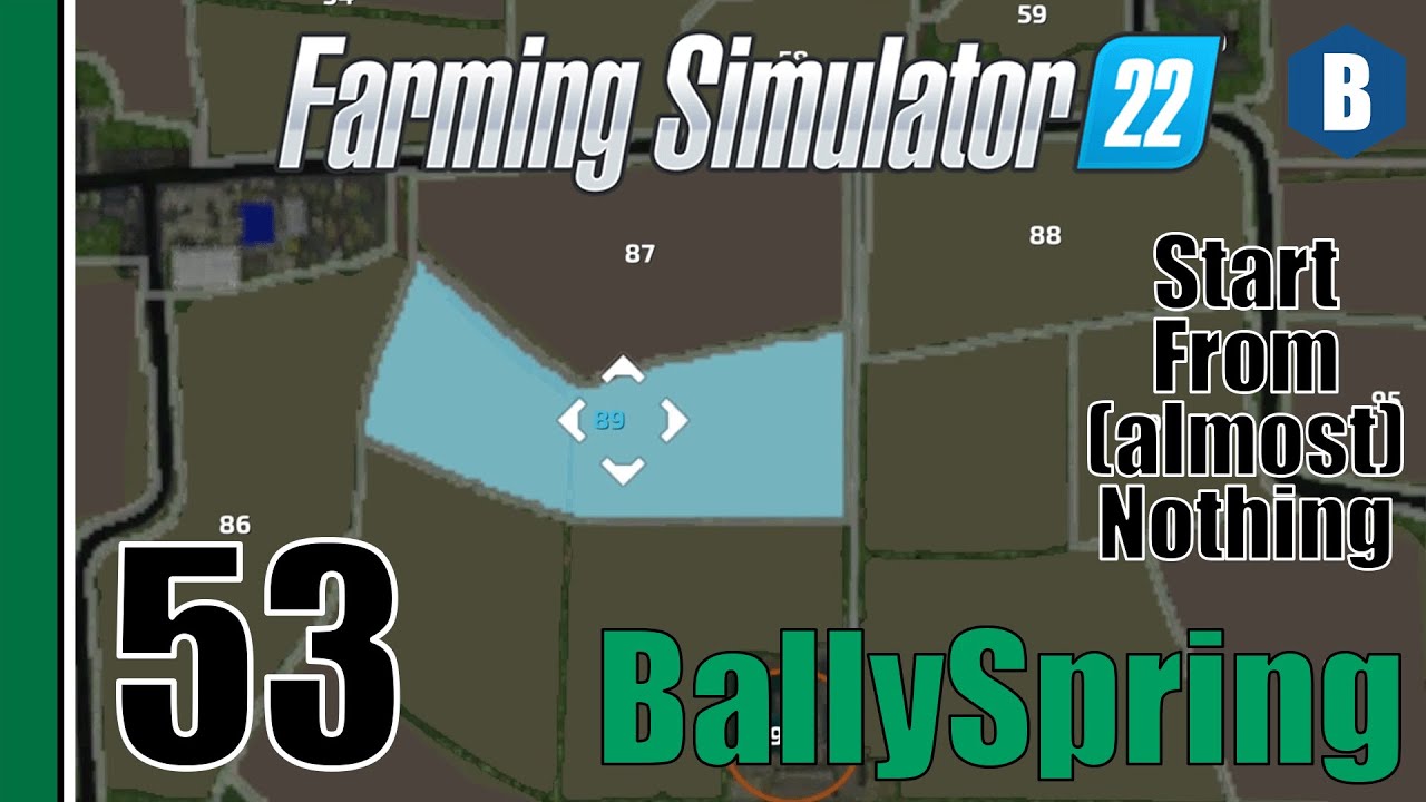 Buying our first piece of land! - FS22 - BallySpring - Part 53 - Start ...