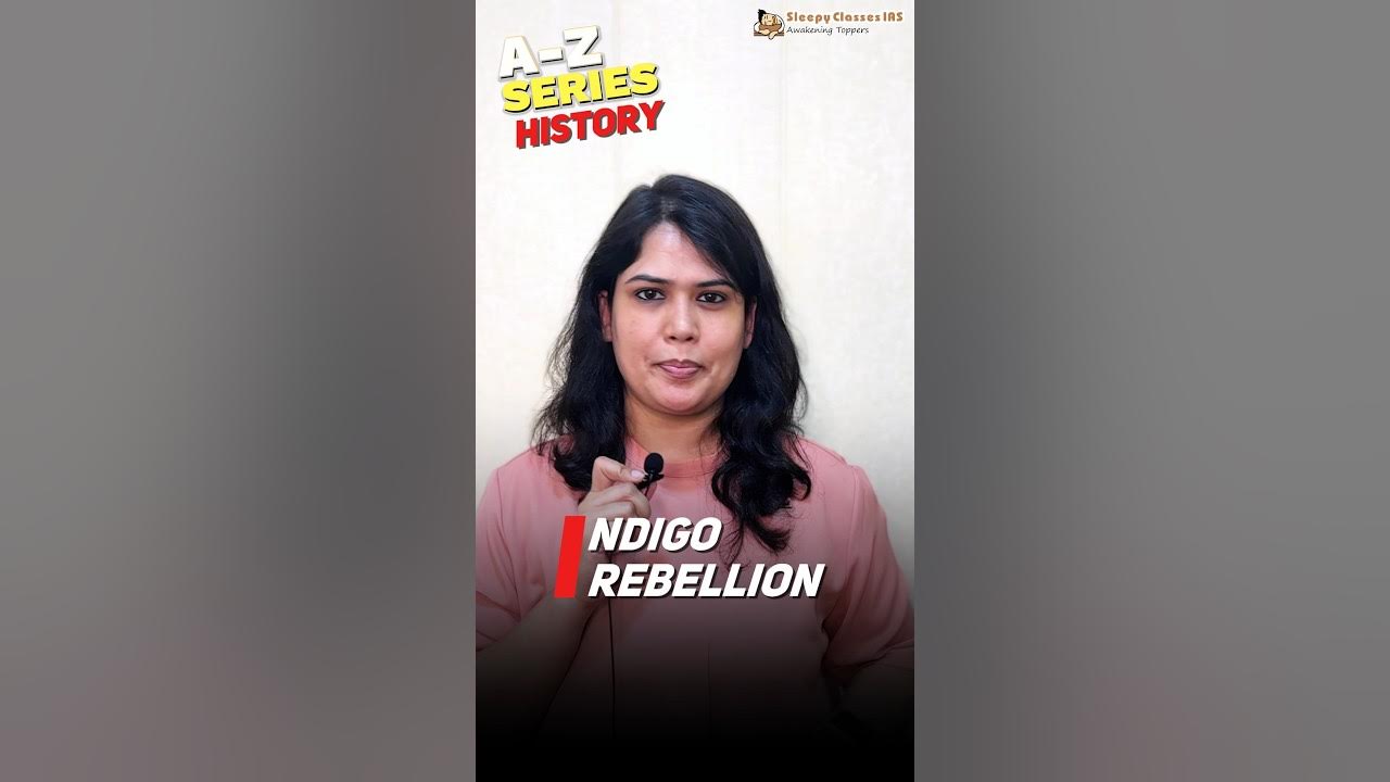 A to Z History Series for UPSC Prelims 2025: Indigo Rebellion | #upsc #history #india - YouTube