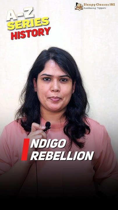 A to Z History Series for UPSC Prelims 2025: Indigo Rebellion | #upsc #history #india - YouTube