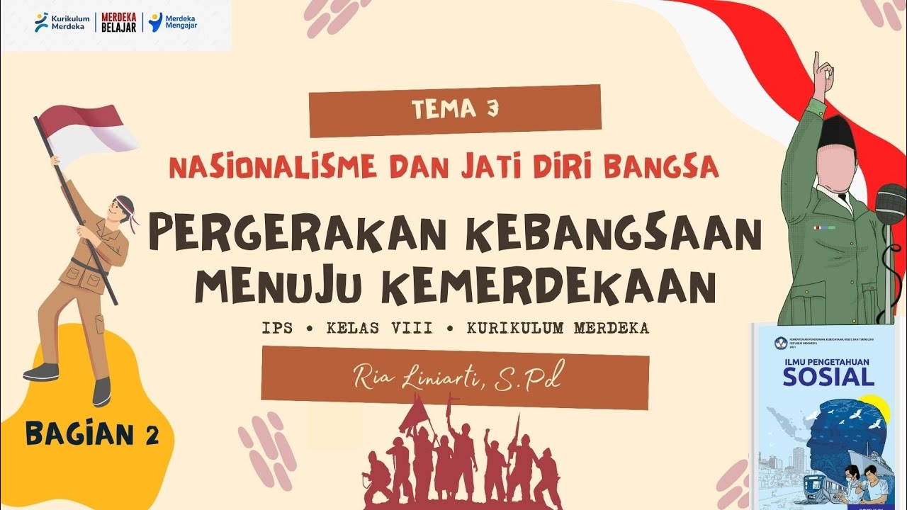 PERGERAKAN KEBANGSAAN MENUJU KEMERDEKAAN BAGIAN 2 || IPS || KELAS VIII ...