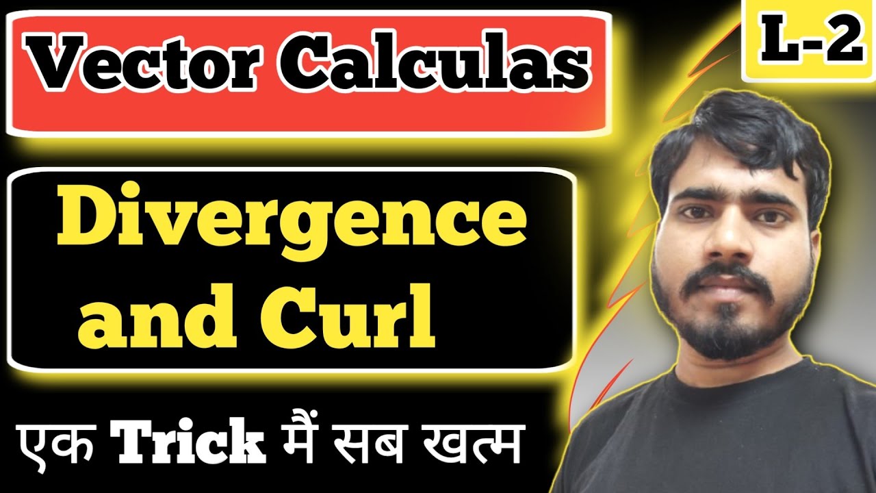 Curl and Divergence | Vector Calculas | Engineering mathematics - YouTube