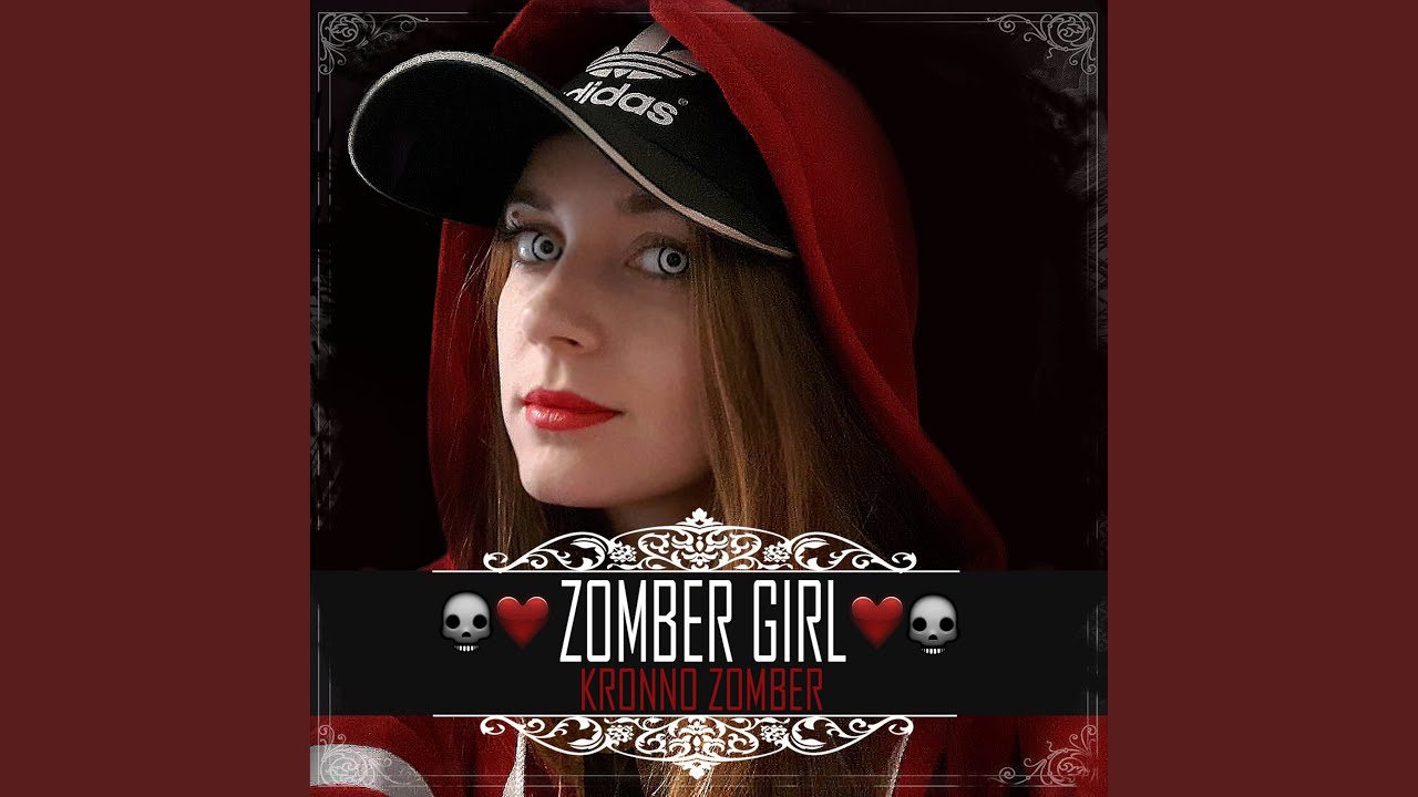 Zomber Girl - YouTube