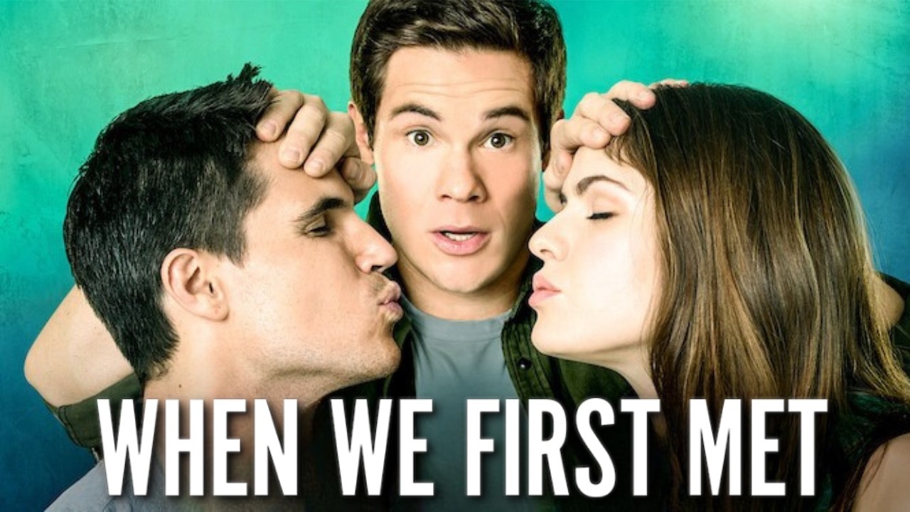 When We First Met (2018) | Adam DeVine, Alexandra Daddario, Shelley ...