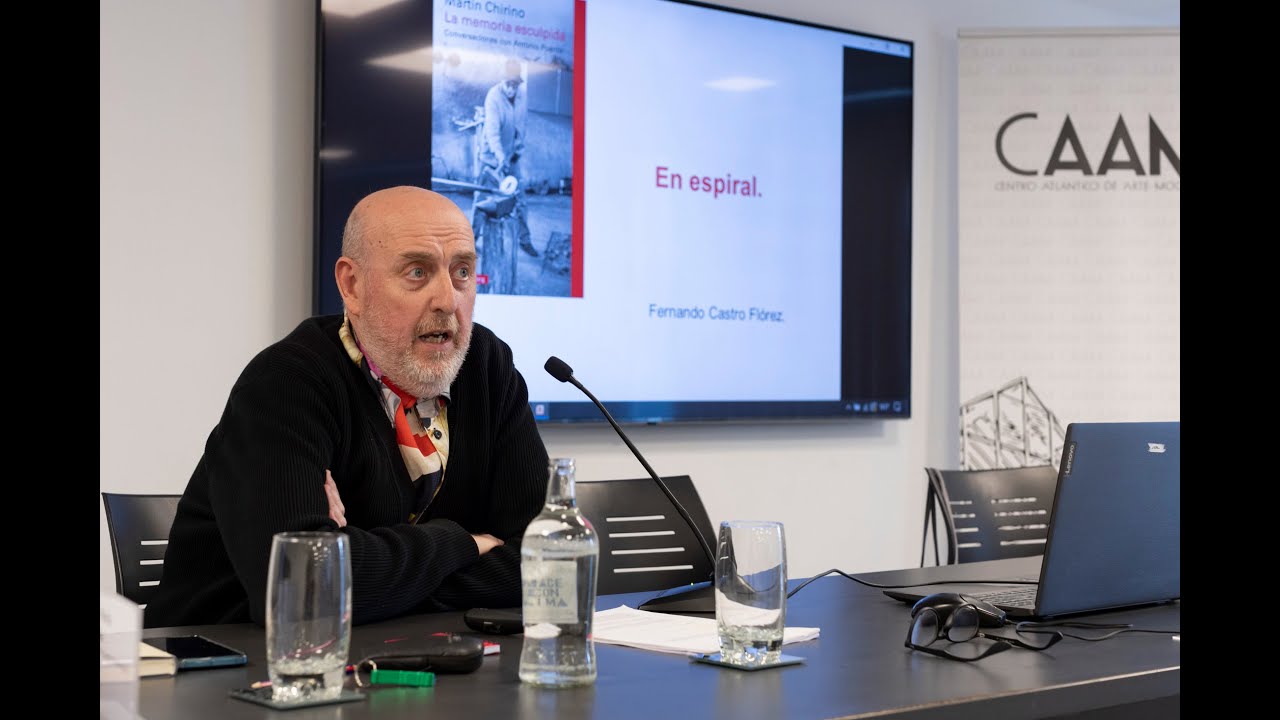 Fernando Castro Flórez comenta el libro 'Martín Chirino' - YouTube