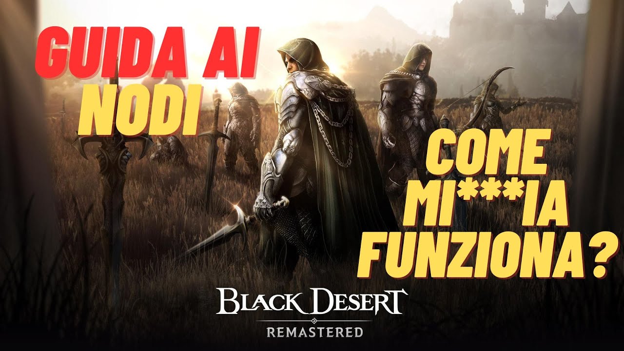 Black Desert Online - BDO ITA - Guida ai nodi e worker capiamoci - YouTube