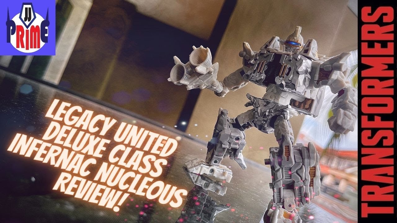 JJ Prime REVIEWS: Transformers Legacy United Deluxe NUCLEOUS (Infernac ...