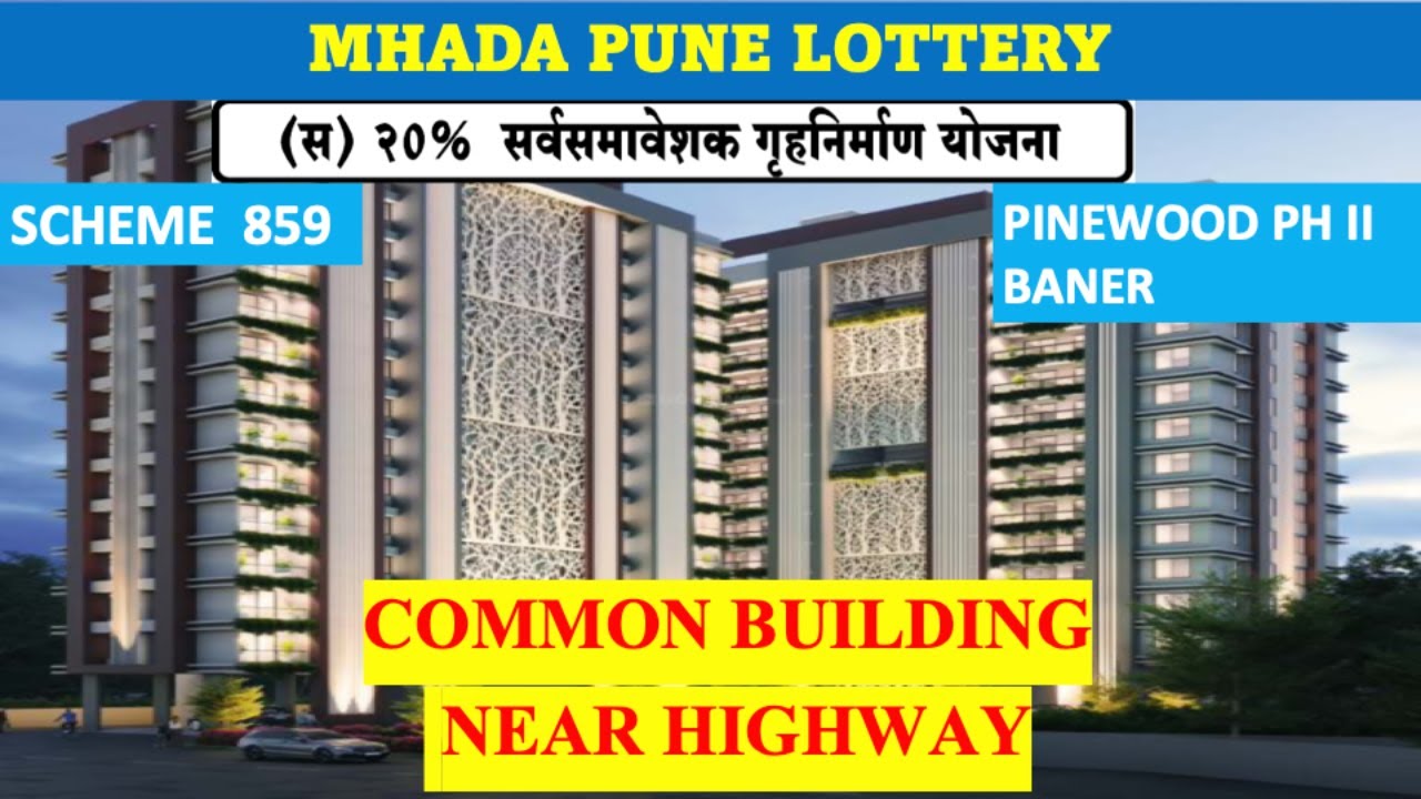 MHADA Pune Lottery 2024 | Pinewood phase 2, Baner | Scheme 859 #mhada # ...