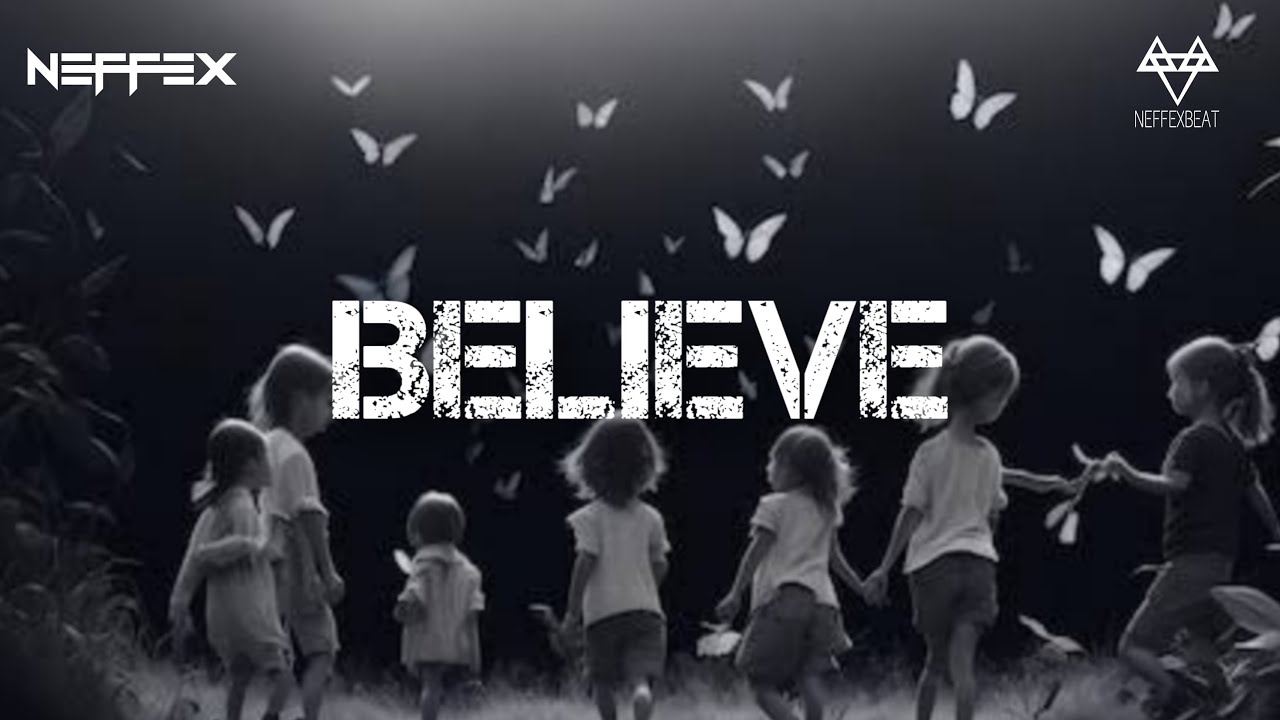 #NEFFEX#Believe#HDLyrics#freecopyright No.073 - YouTube