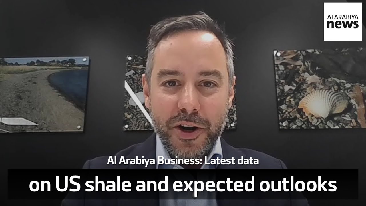 Al Arabiya Business: Latest Data On US Shale And Expected Outlooks ...