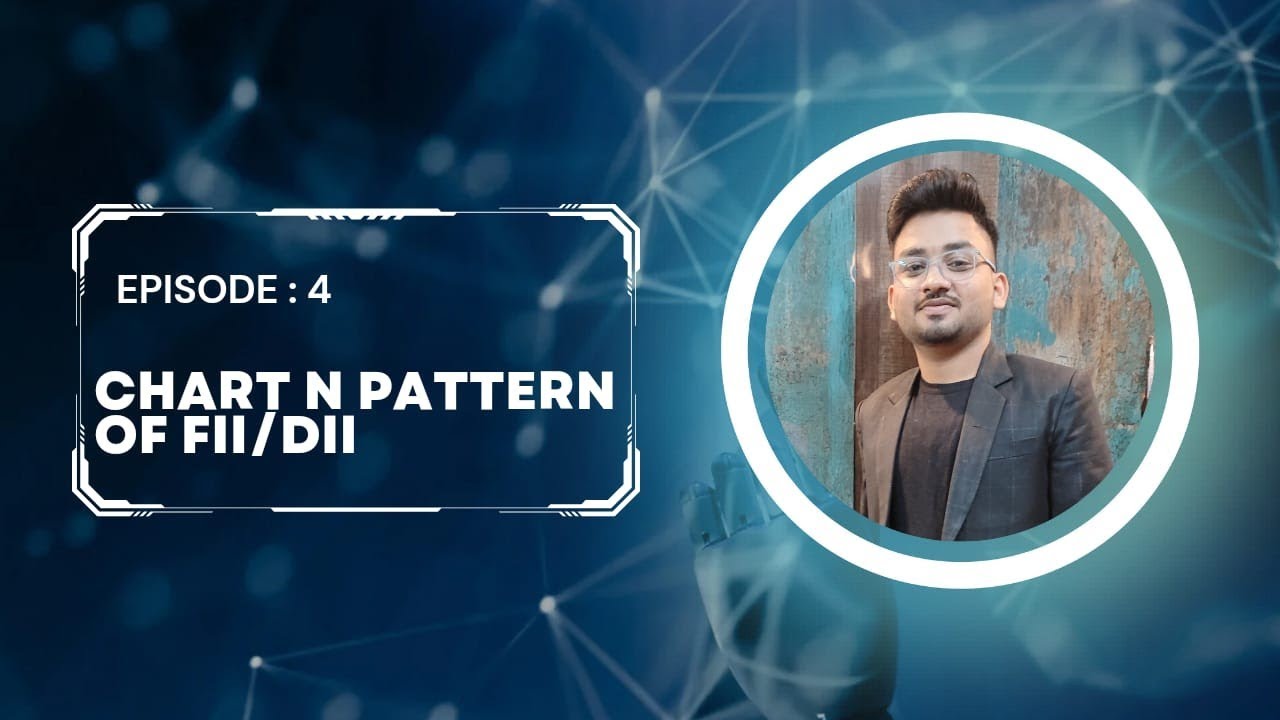 EPISODE 3: Crack the Code of FII/DII Chart and Indicators for Massive ...