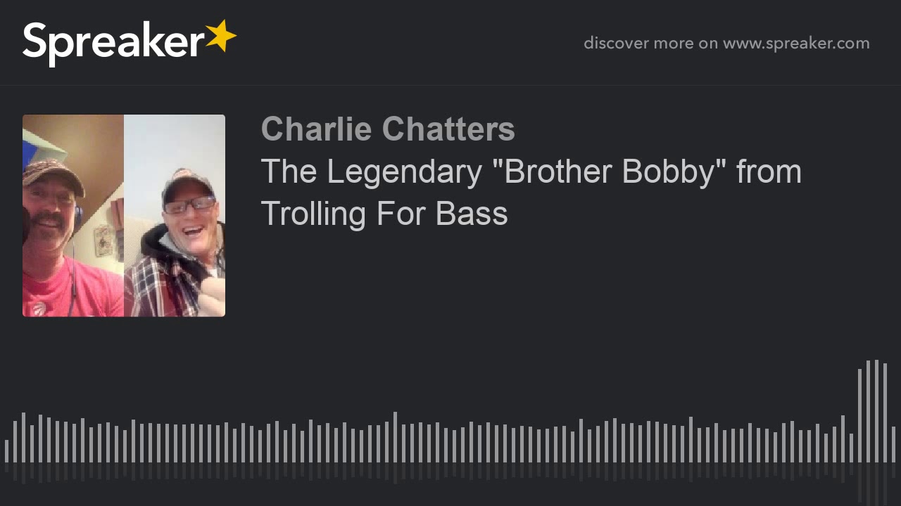 The Legendary "Brother Bobby" from Trolling For Bass - YouTube