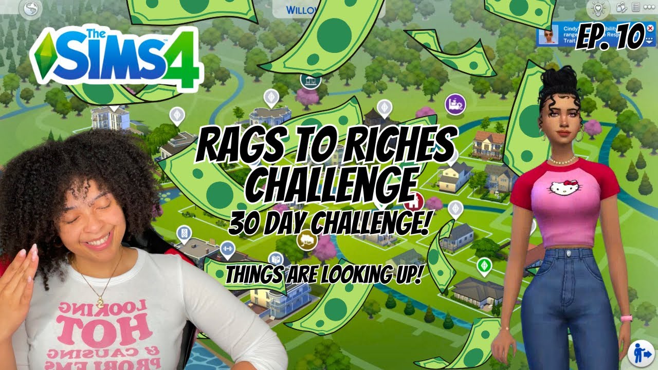 Sims 4 Rags to Riches Challenge! 30-Day Challenge! Ep 10! Things are ...