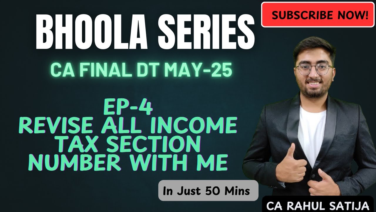 Bhoola Series Ep-4 All Section Numbers Revised - CA final DT May'25 By ...