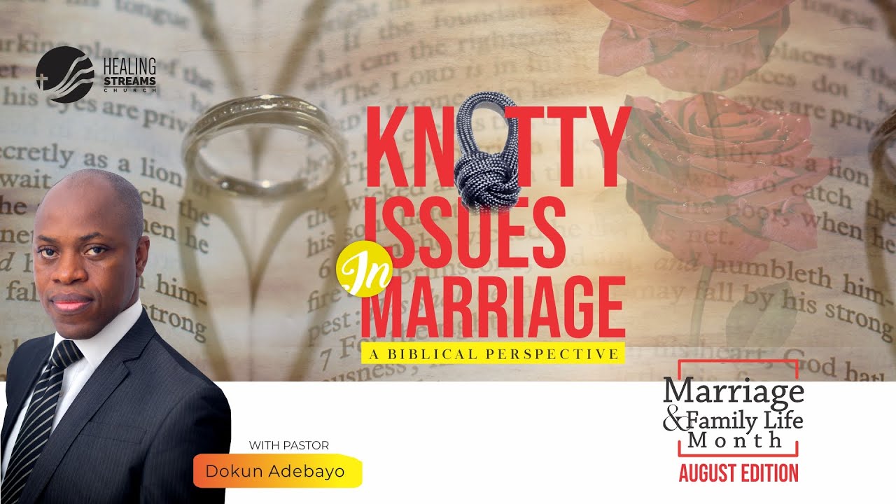 Knotty Issues In Marriage Part III // Pastor Dokun Adebayo - YouTube