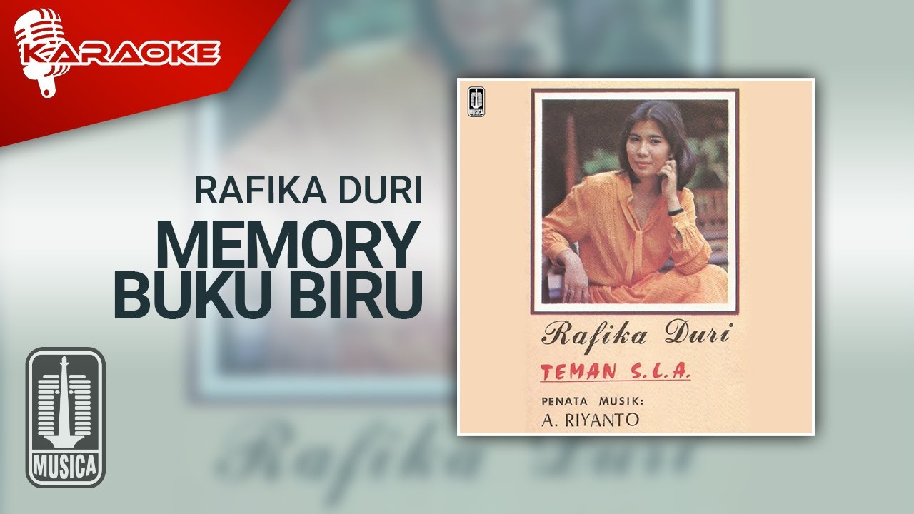 Rafika Duri - Memory Buku Biru (Official Karaoke Video) - YouTube