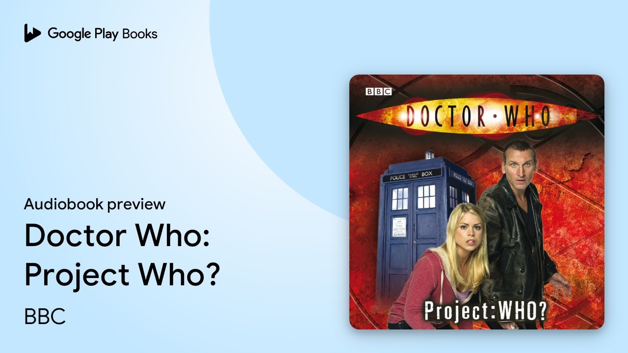 Doctor Who: Project Who? by BBC · Audiobook preview - YouTube