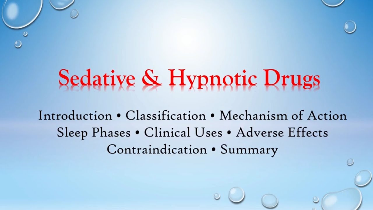Sedatives and Hypnotics | Pharmacology | PPT | Classification ...