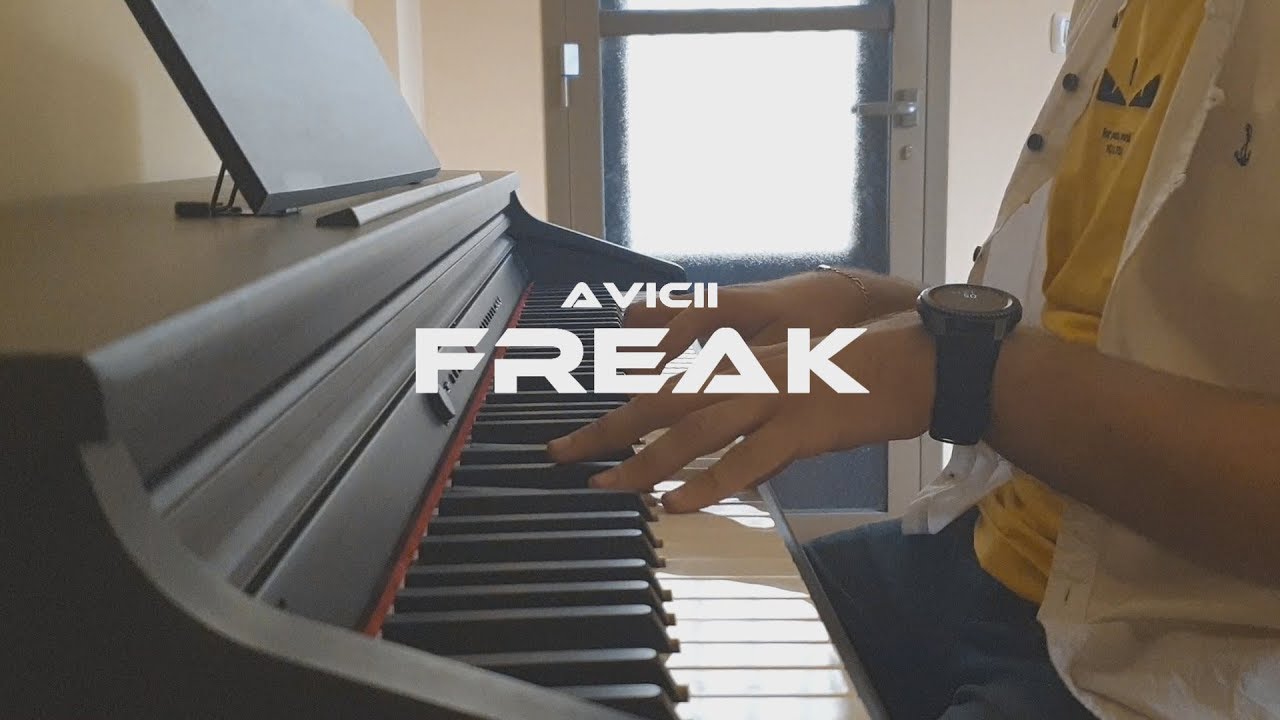 Avicii - Freak (Piano Cover) - YouTube