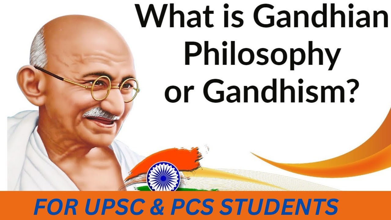 Gandhian ideology? | gandhism in political science | Truth and ...