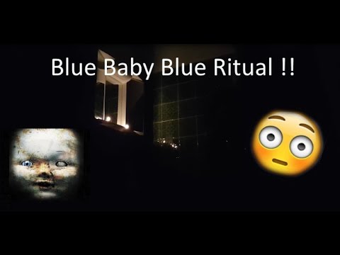 Blue Baby Blue Ritual / Ich mache das Ritual !!!! - YouTube
