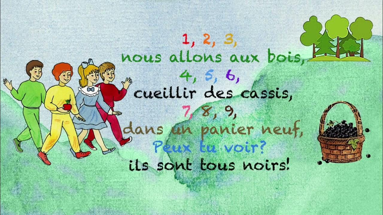 Français Pour Les Enfants. 1, 2, 3, nous allons aux bois - YouTube