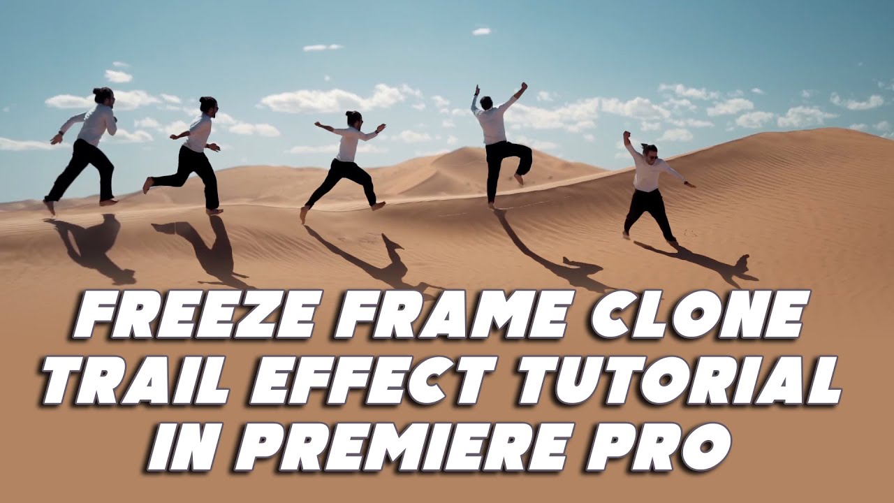 Freeze Frame Clone Trail Tutorial in Premiere Pro - YouTube
