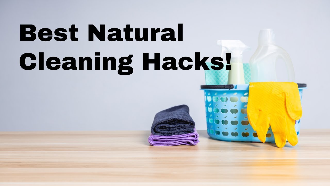 Top 9 All Natural Cleaning Tips! - YouTube