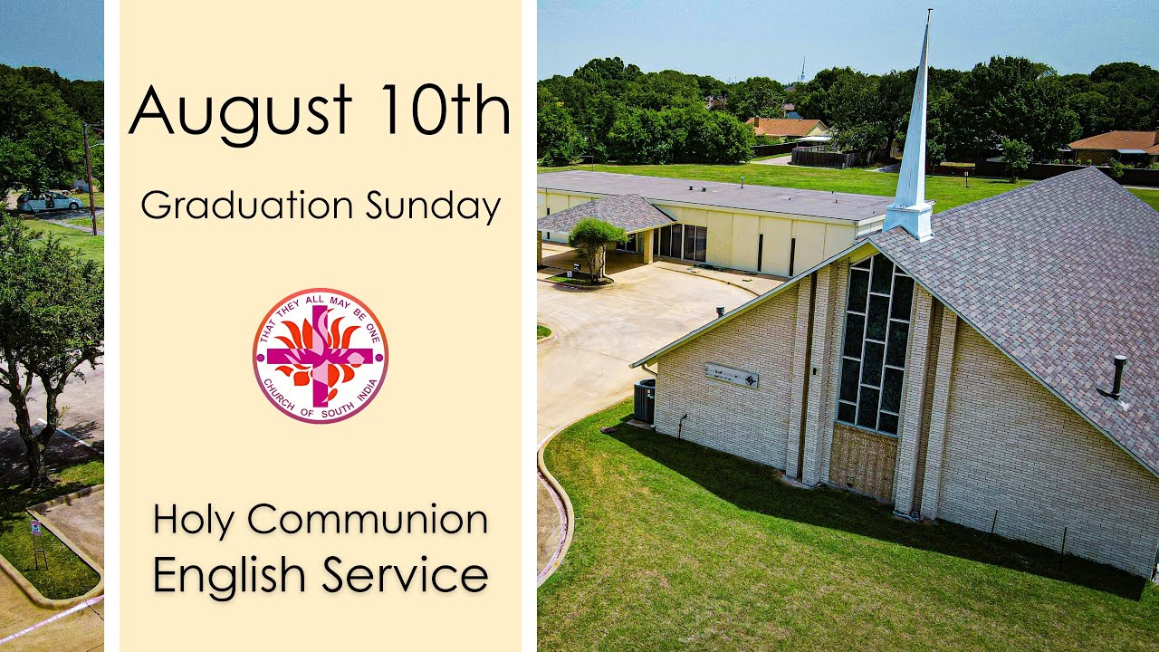 Graduation Sunday | Holy Communion Service in English | August 10th ...