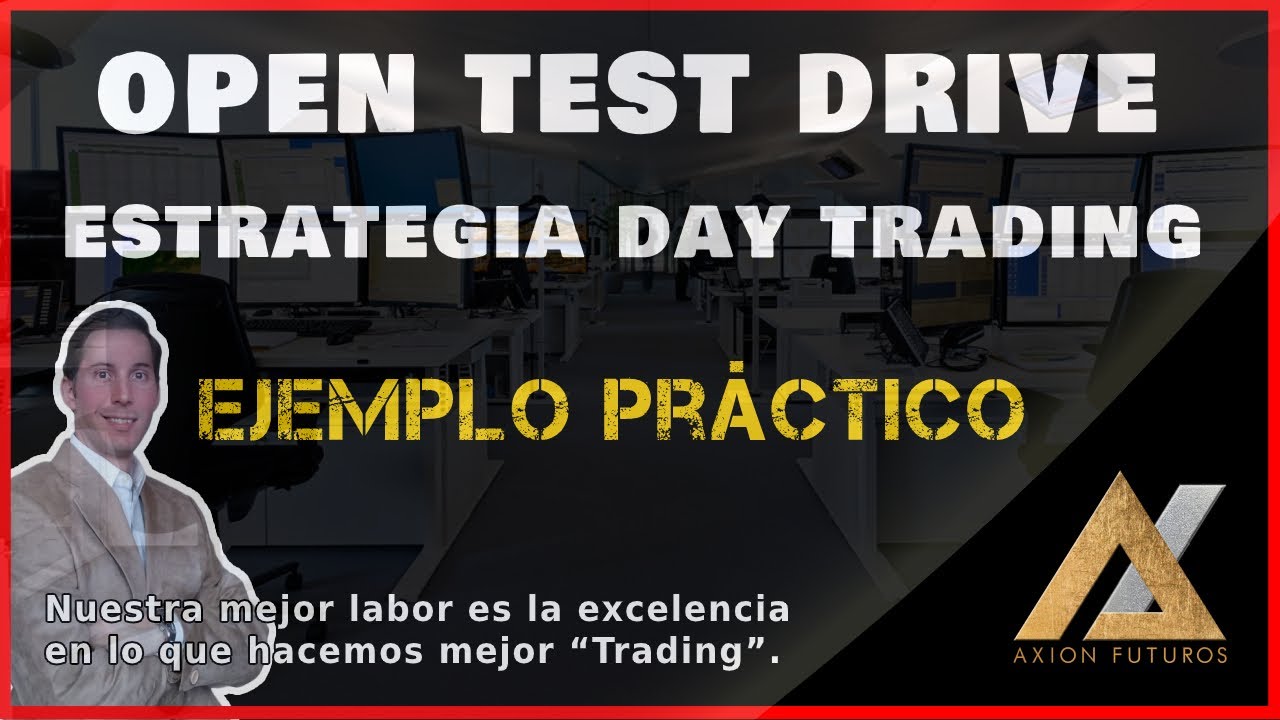 Open test drive - estrategia de day trading gratis - scalping en la ...