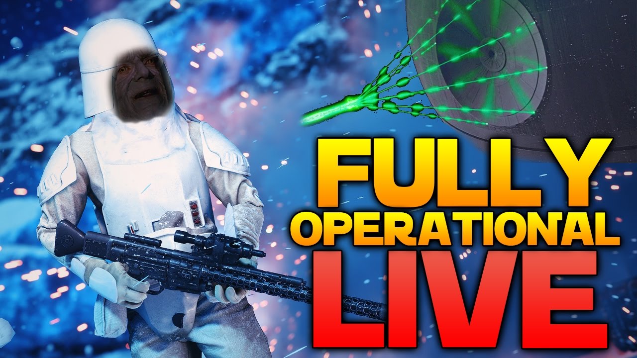 FULLY OPERATIONAL - Star Wars Battlefront LIVE - YouTube