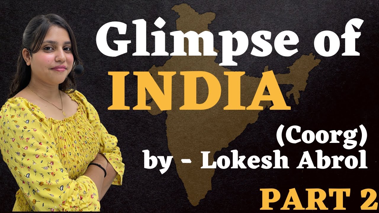10th Eng | Ch 07 - Glimpse of India - Part 2 (COORG) By - Lokesh Abrol ...