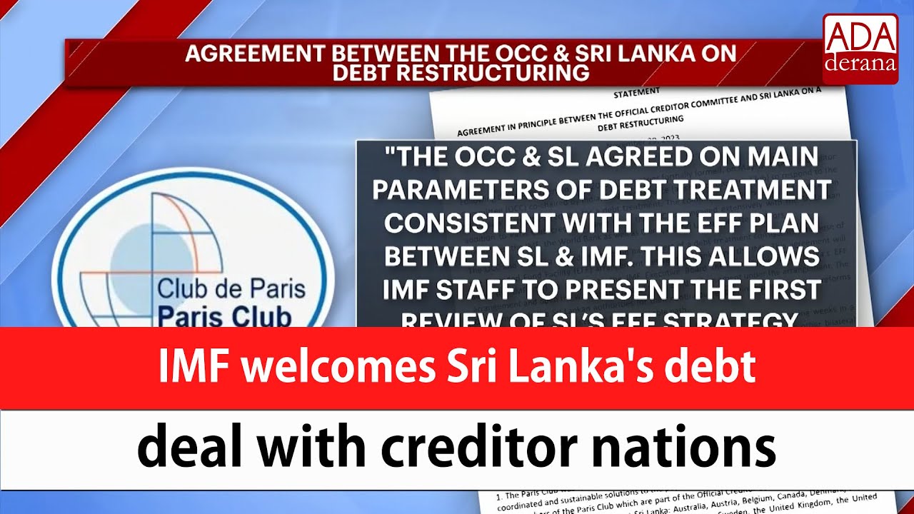 IMF welcomes Sri Lanka's debt deal with creditor nations (English ...