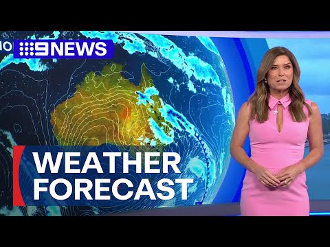 Australia Weather Update: Storms continue in the North, sunny and warm elsewhere | 9 News Australia