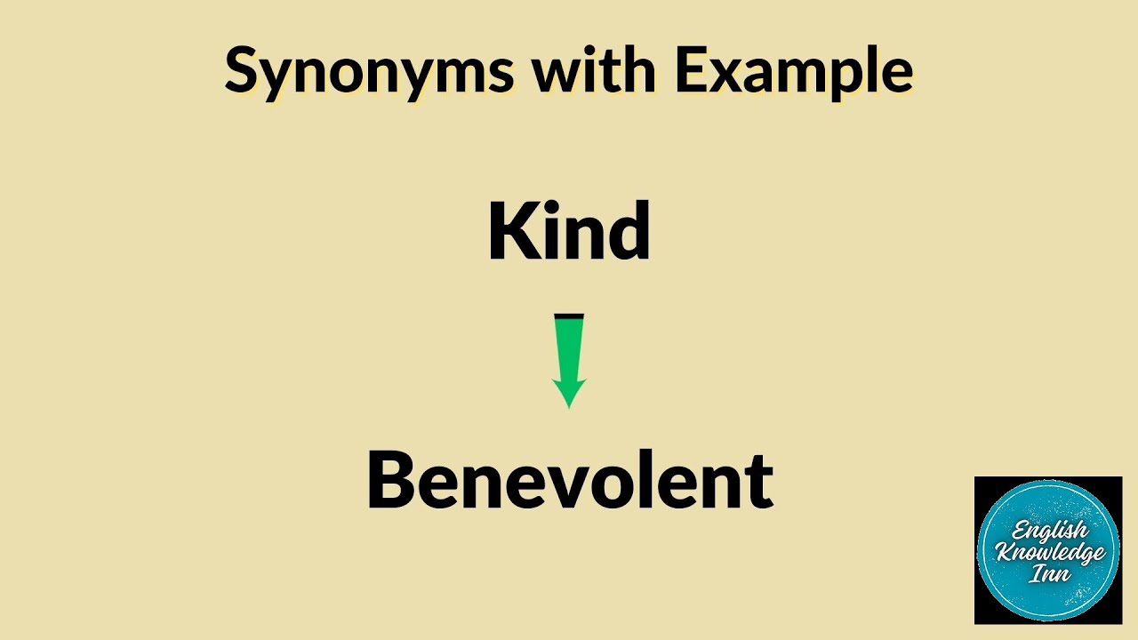 Synonyms of Kind | English synonyms sentences | Sentence of Kind - YouTube
