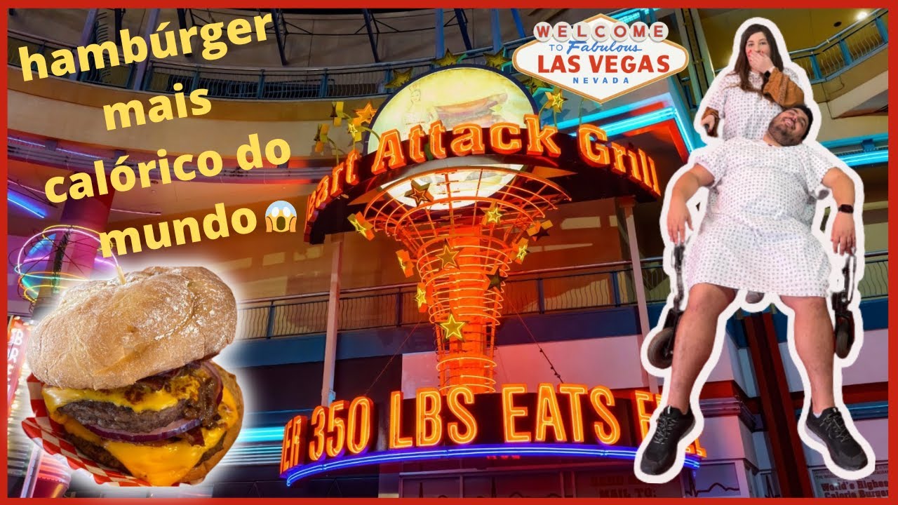 Restaurante Heart Attack Grill Las Vegas | hambúrguer mais calórico ...