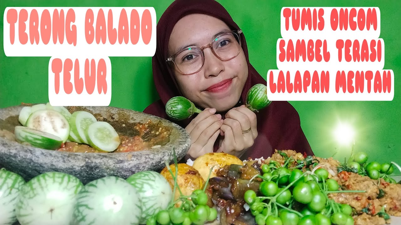 MAKAN TERONG BALADO TERONG, TUMIS ONCOM, SAMBEL TERASI DAN LALAPAN ...