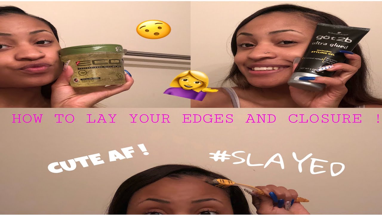 HOW TO DO YOUR EDGES AND SLAY YOUR CLOSURE ! - YouTube
